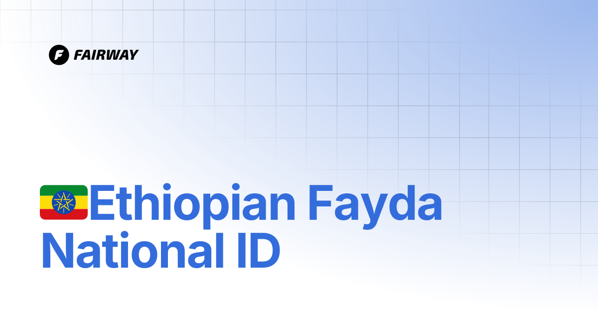 🇪🇹Ethiopian Fayda National ID | Fairway Developer Docs